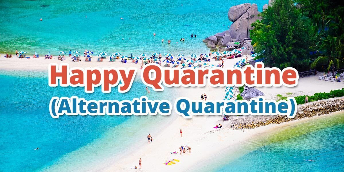 Thailand Happy Quarantine Program | ThaiEmbassy.com